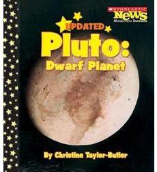 Scholastic News Nonfiction Readers—Space Science: Pluto: Dwarf Planet ...